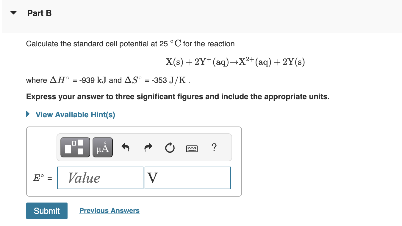 Solved Part BCalculate the standard cell potential at 25°C | Chegg.com