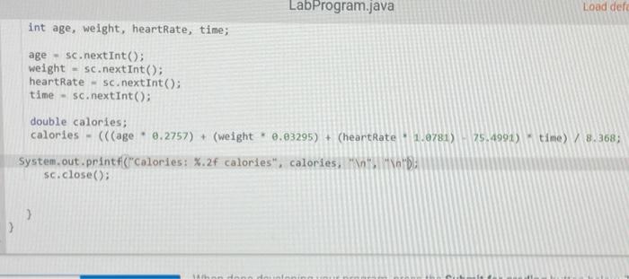 Solved 2.22 LAB: Expression for calories burned during | Chegg.com
