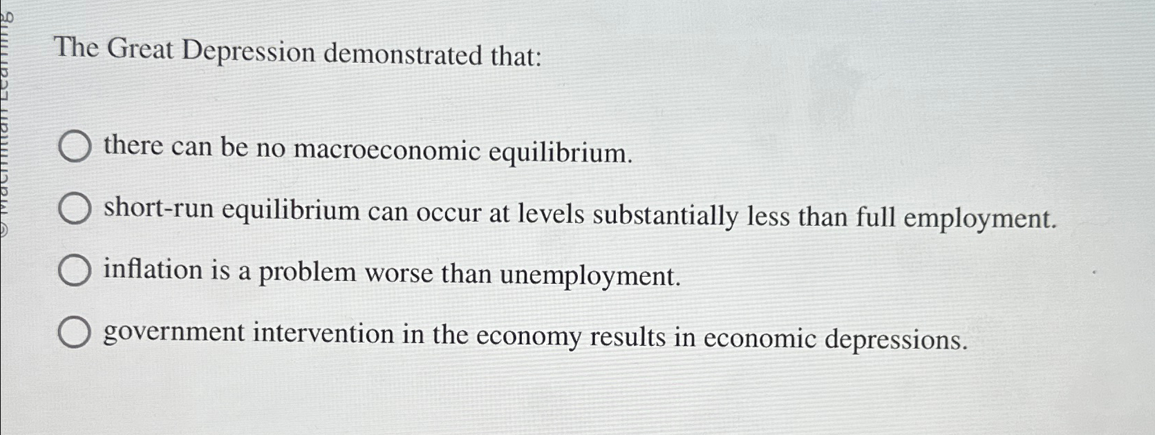 Solved The Great Depression demonstrated that:there can be | Chegg.com