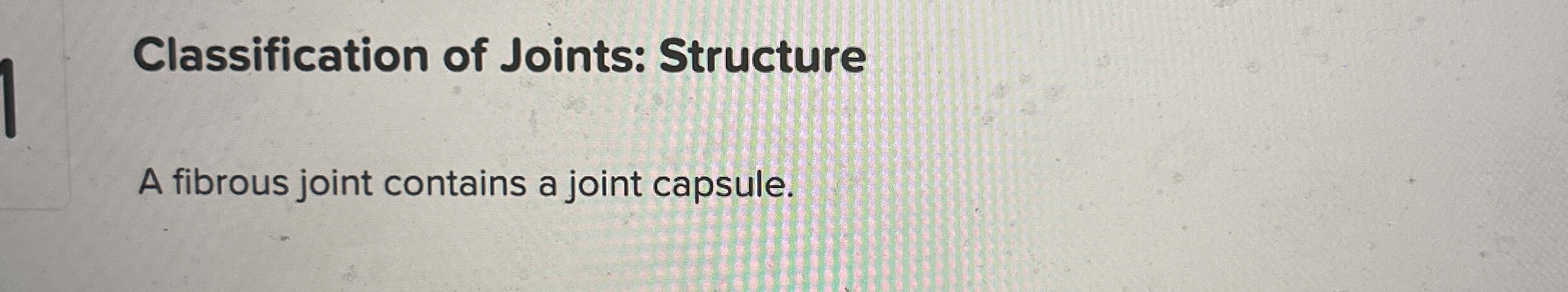 Solved Classification of Joints: StructureA fibrous joint | Chegg.com