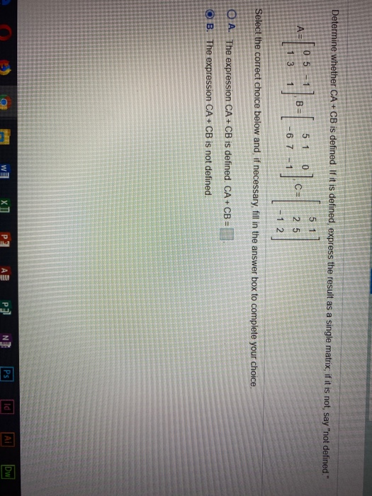 Solved Determine whether CA + CB is defined. If it is | Chegg.com