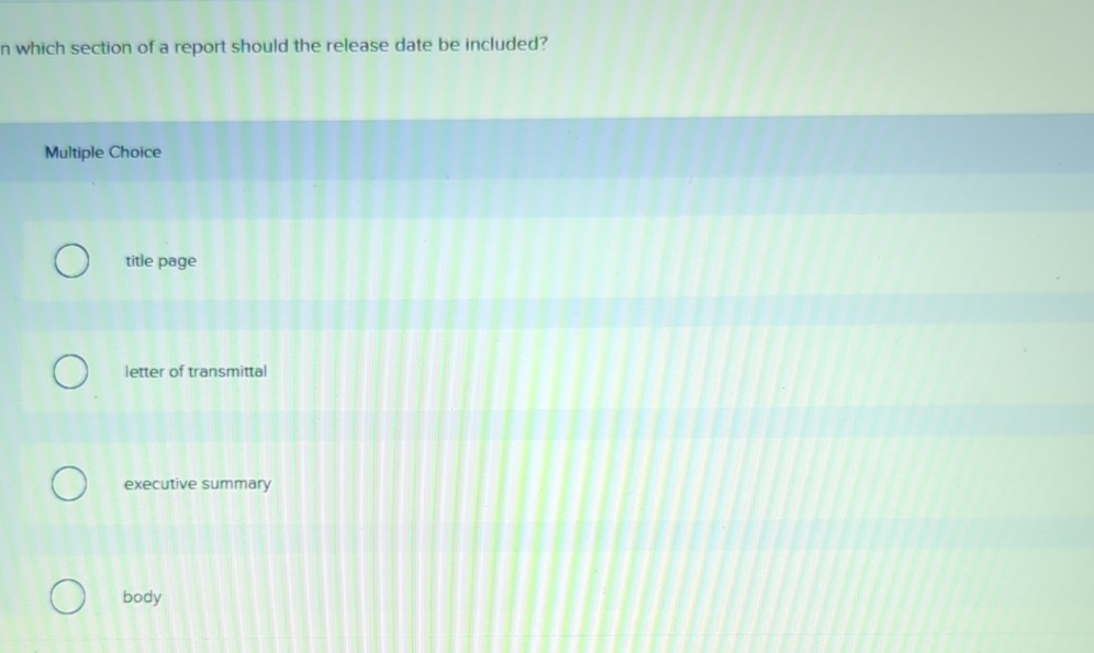 Solved n which section of a report should the release date | Chegg.com