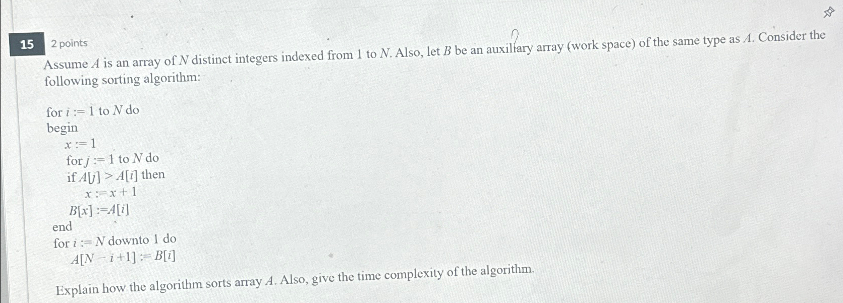 Solved 152 ﻿points following sorting algorithm: ﻿for | Chegg.com