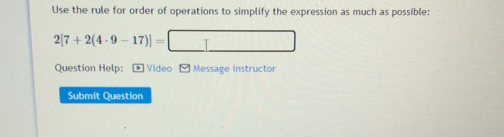 Use the rule for order of operations to simplify the | Chegg.com