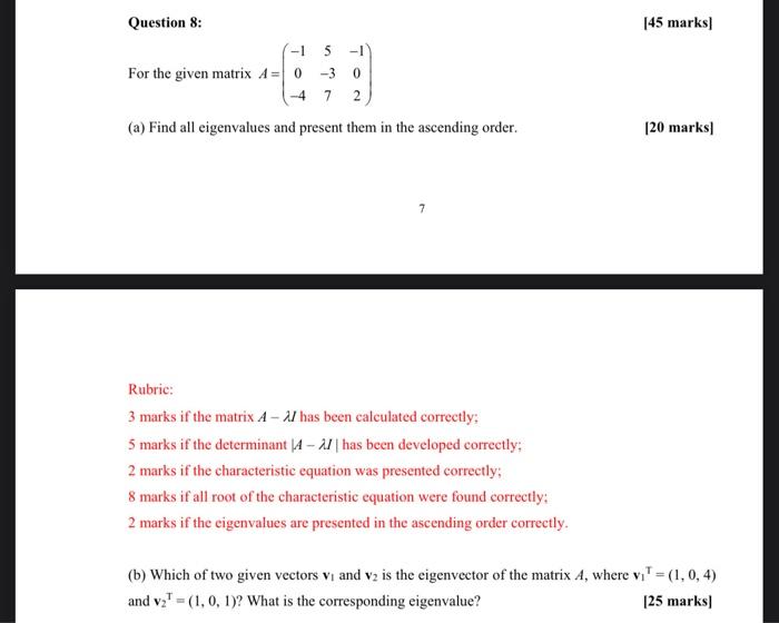 Solved Question 8: [45 marks] For the given matrix | Chegg.com