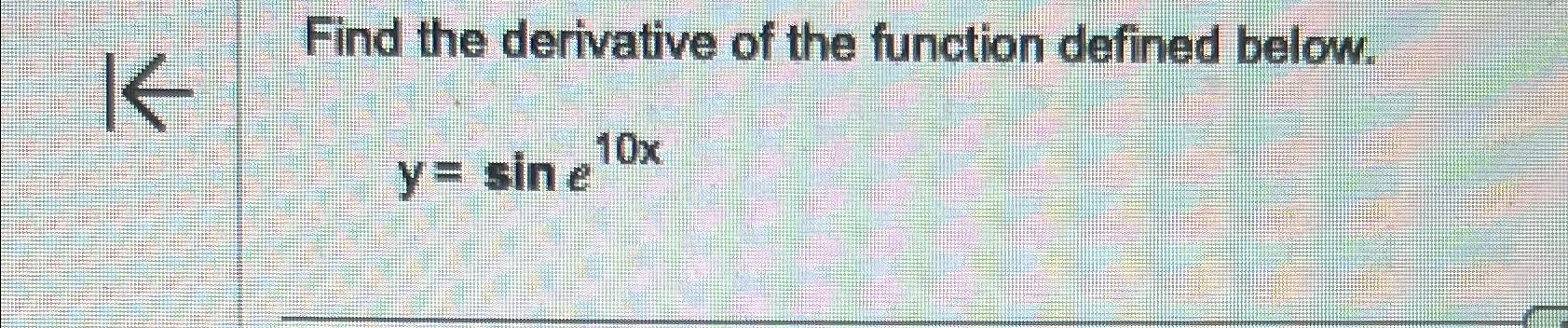 Solved Find the derivative of the function defined | Chegg.com