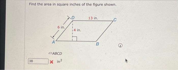 Solved Find the area in square inches of the figure shown. | Chegg.com