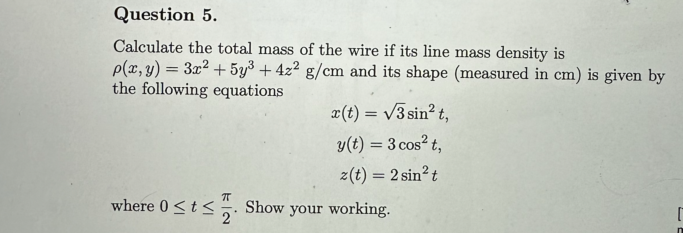 Solved Question 5.Calculate the total mass of the wire if | Chegg.com
