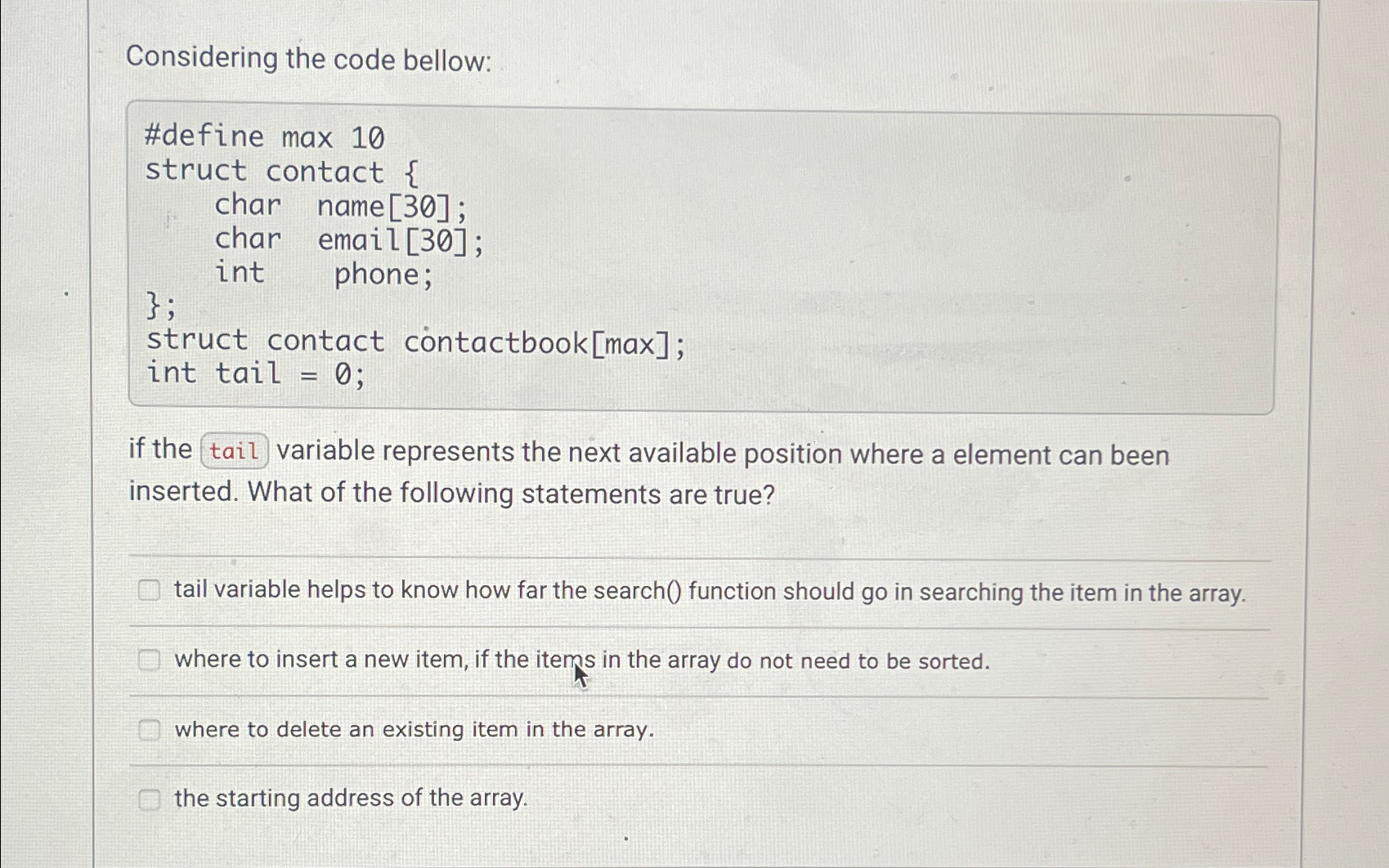Solved Considering the code bellow:#define max 10struct | Chegg.com