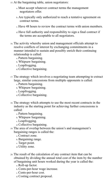 Solved 15. At the bargaining table, union negotiators: . | Chegg.com