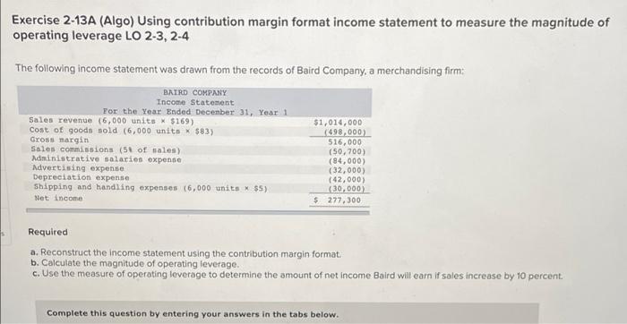 Solved Exercise 2-13A (Algo) Using contribution margin | Chegg.com