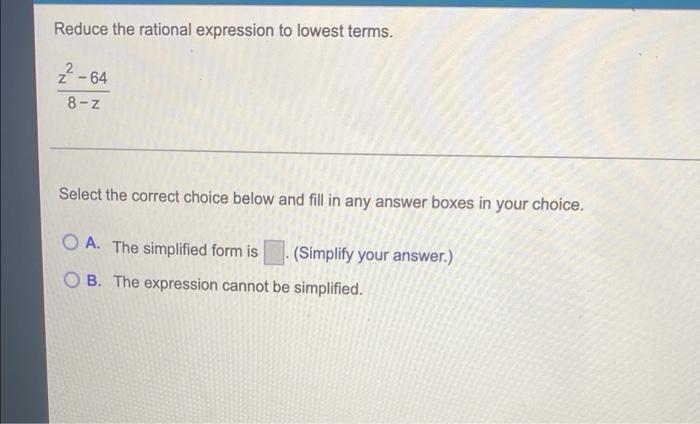 Solved Reduce the rational expression to lowest terms. 2-64 | Chegg.com