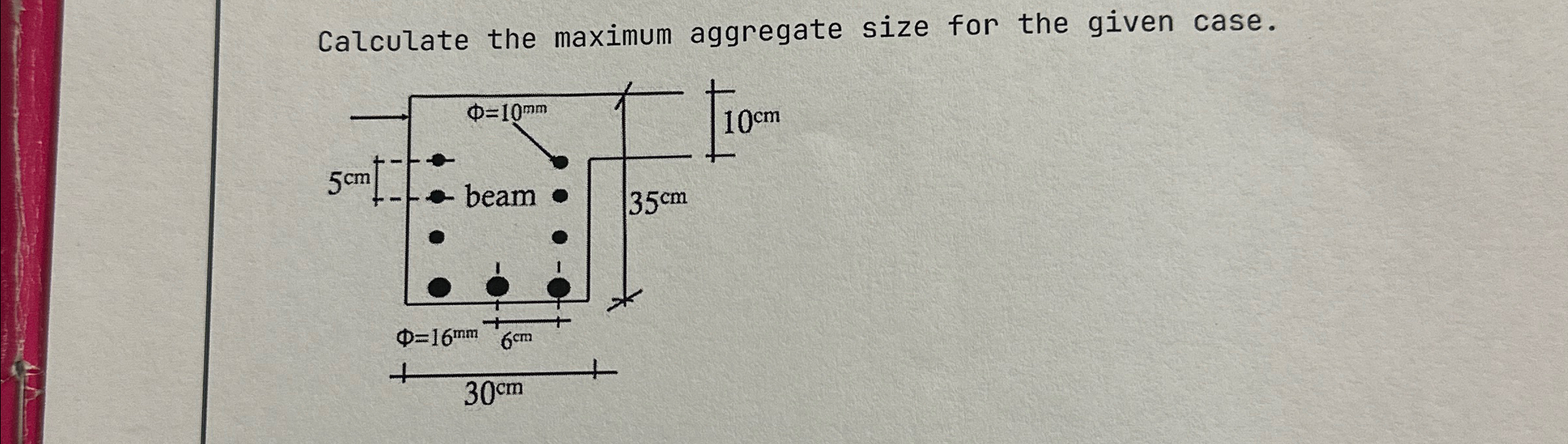Solved Calculate the maximum aggregate size for the given | Chegg.com