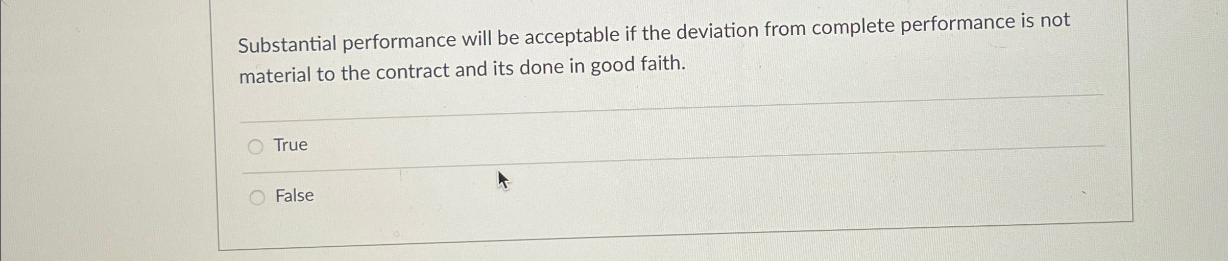 Solved Substantial performance will be acceptable if the | Chegg.com