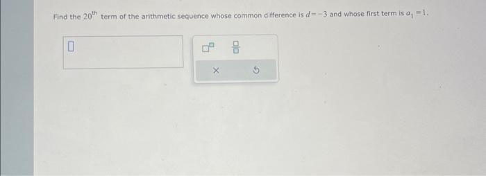 Solved Find the 20th term of the arithmetic sequence whose | Chegg.com