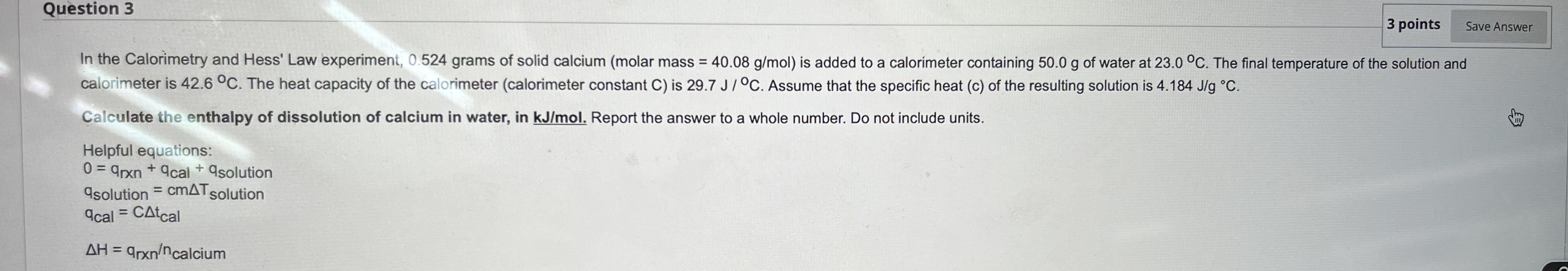 Solved In the Calorimetry and Hess' Law experiment, 0.524 | Chegg.com