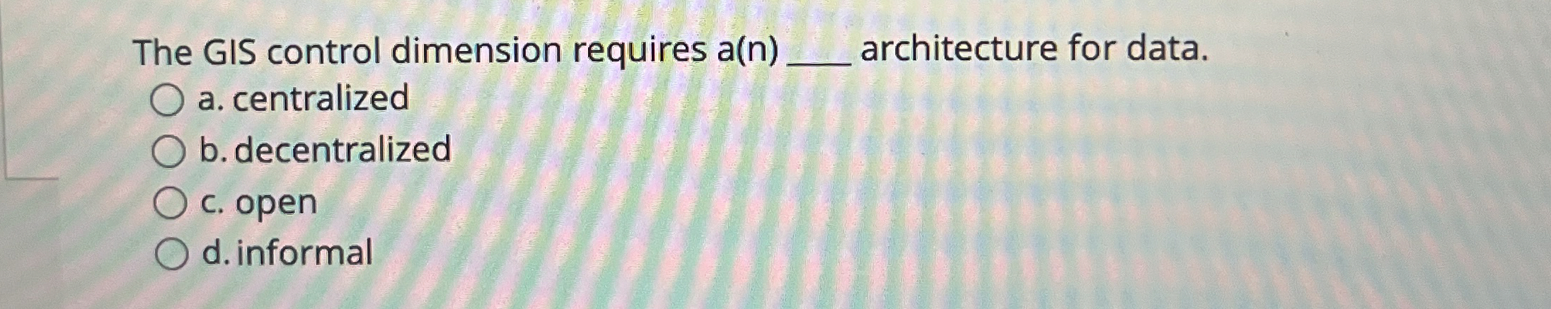 Solved The GIS control dimension requires a(n) q, | Chegg.com