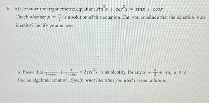 Solved a) Consider the trigonometric equation: | Chegg.com