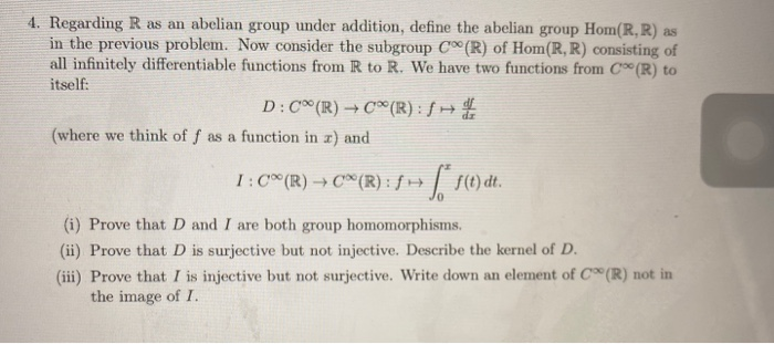 Solved 4. Regarding R as an abelian group under addition, | Chegg.com