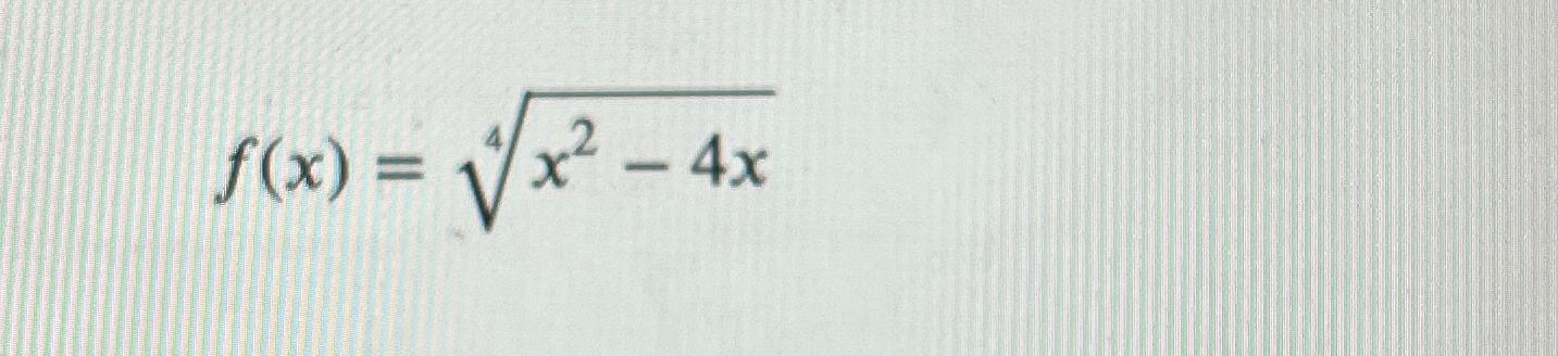 Solved f(x)=x2-4x4 ﻿ Find the domain | Chegg.com
