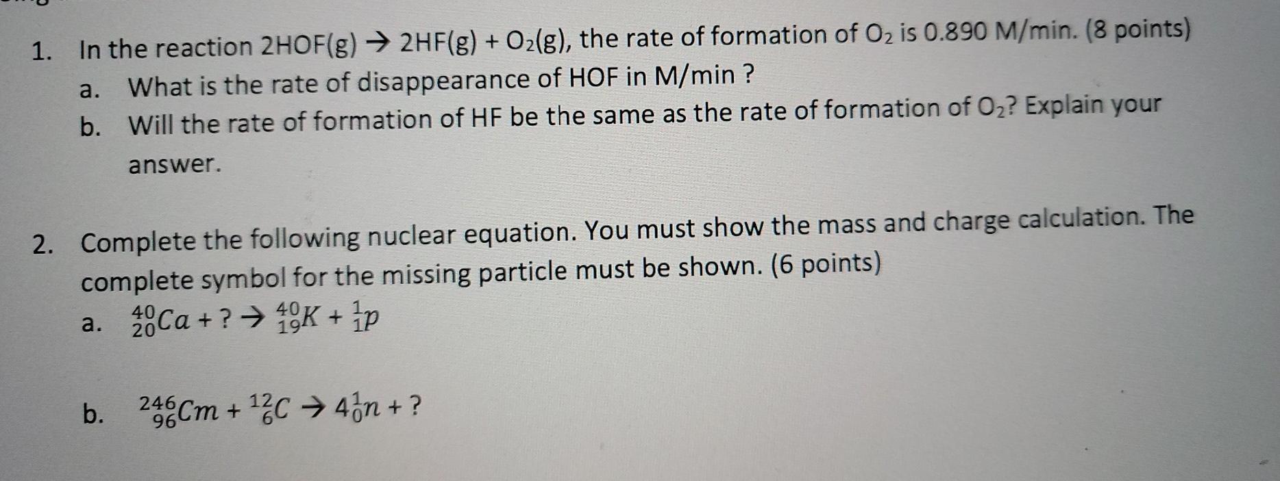 Solved 1. In the reaction 2HOF(g) → 2HF(g) + O2(g), the rate | Chegg.com