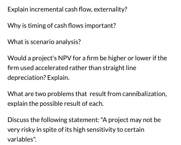 Solved Explain incremental cash flow, externality? Why is | Chegg.com