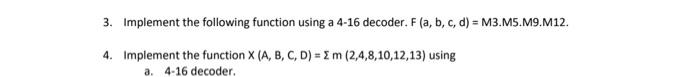 Solved 3. Implement the following function using a 4-16 | Chegg.com