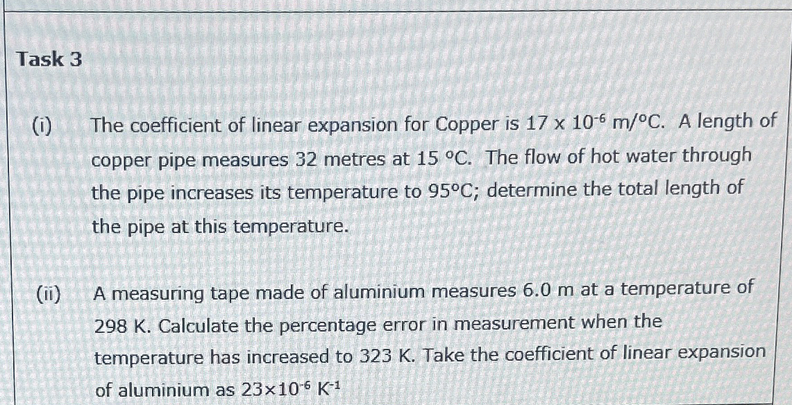 Solved by an EXPERT Task 3(i) ﻿The coefficient of linear expansion for | Chegg.com
