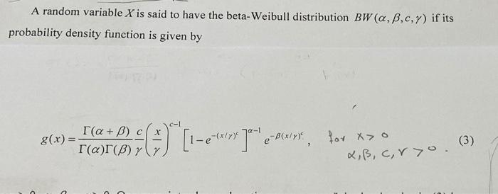 A random variable X is said to have the beta-Weibull | Chegg.com