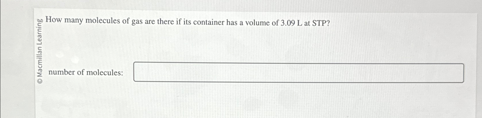 Solved How many molecules of gas are there if its container | Chegg.com
