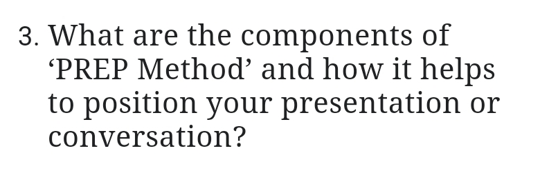 Solved What are the components of'PREP Method' and how it | Chegg.com