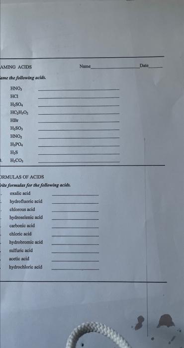 Solved AMENG ACIDS Namy Date ane the following achils. | Chegg.com