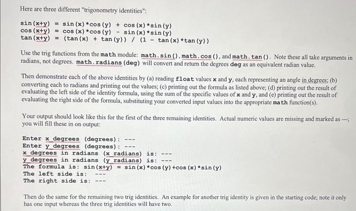 Solved Here are three different "trigonometry identities": | Chegg.com