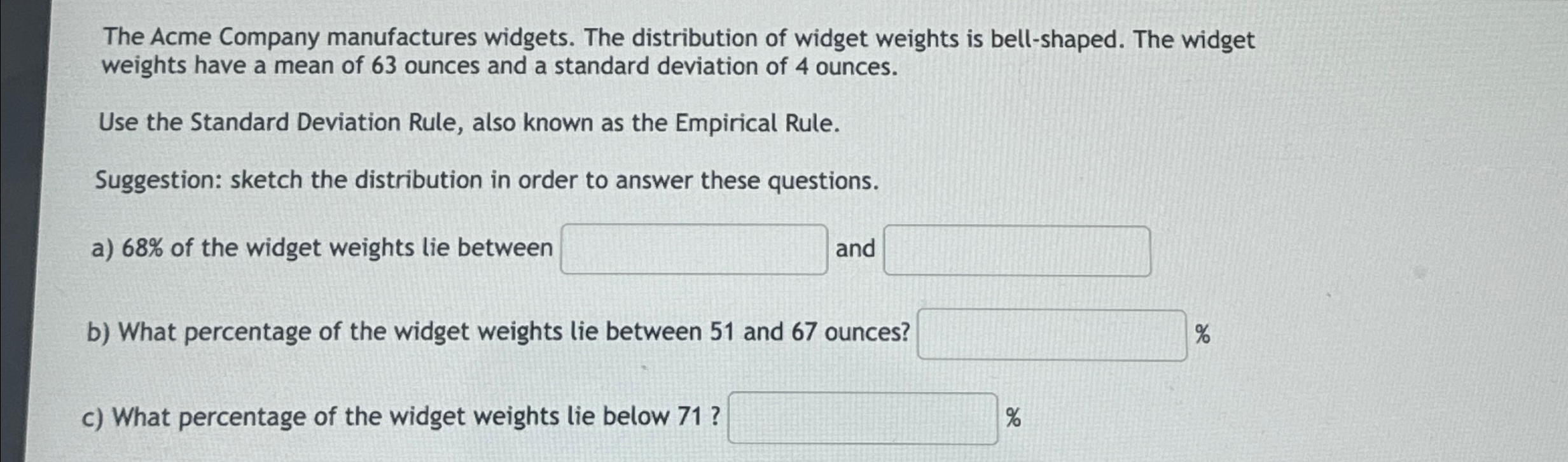 Solved The Acme Company manufactures widgets. The | Chegg.com