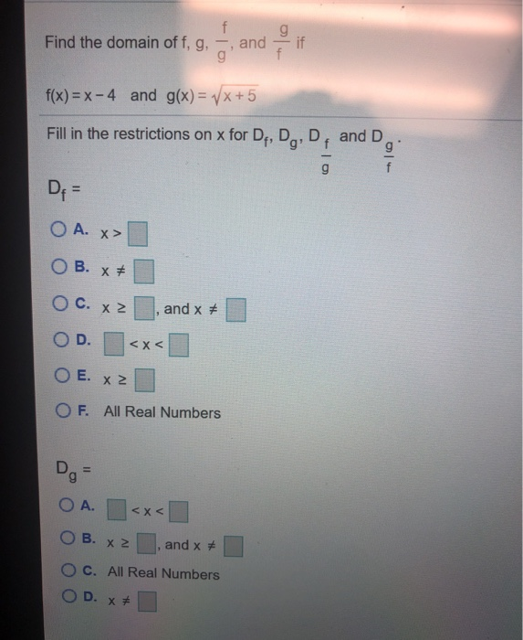 Solved if ,and Find the domain of f, g, f(x) = x-4 and g(x) | Chegg.com