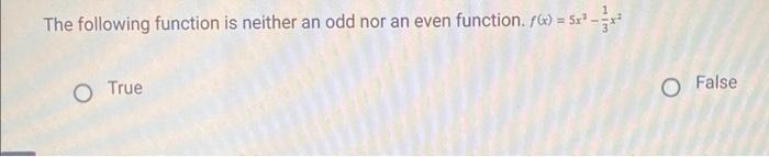 Solved The following function is neither an odd nor an even | Chegg.com | Chegg.com