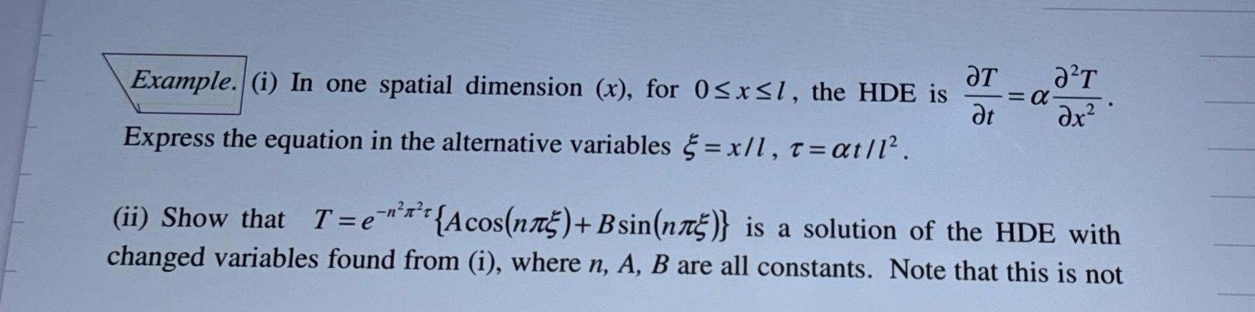 Solved (i) ﻿In one spatial dimension (x), ﻿for 0≤x≤l, ﻿the | Chegg.com