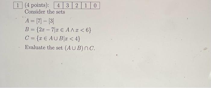 Solved A=[7]−[3]B={2x−7∣x∈A∧x