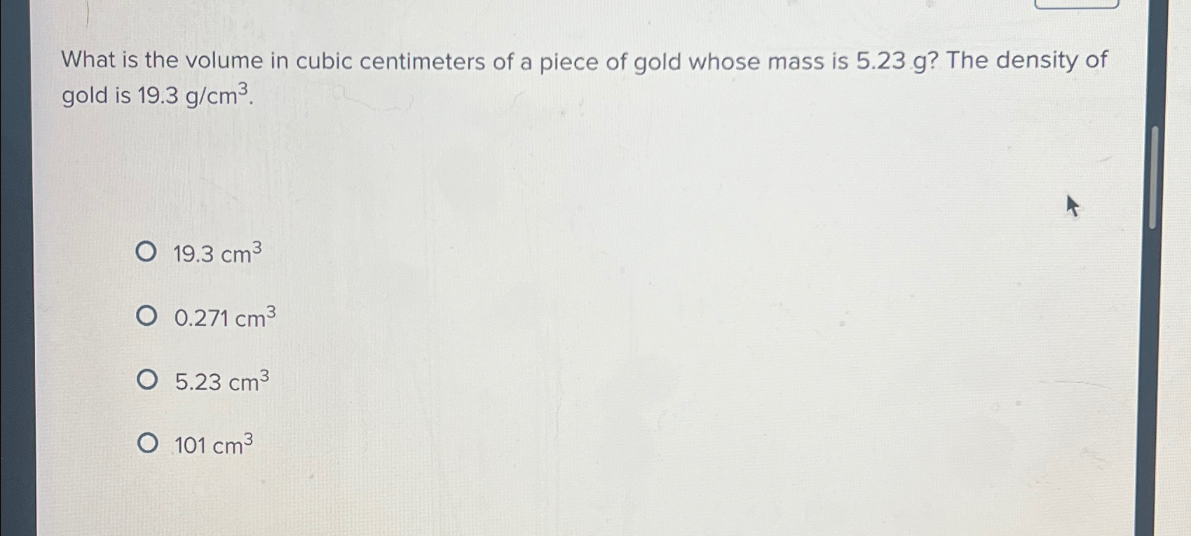 Solved What is the volume in cubic centimeters of a piece of | Chegg.com