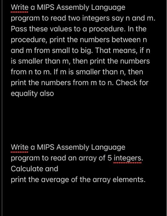 Solved Write a MIPS Assembly Language program to read two | Chegg.com