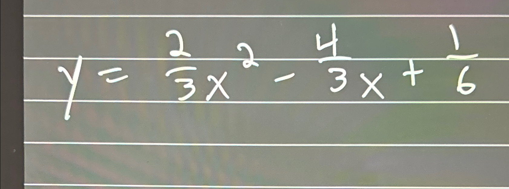 Solved y=23x2-43x+16 ﻿Find vertex, focus, and directrix | Chegg.com