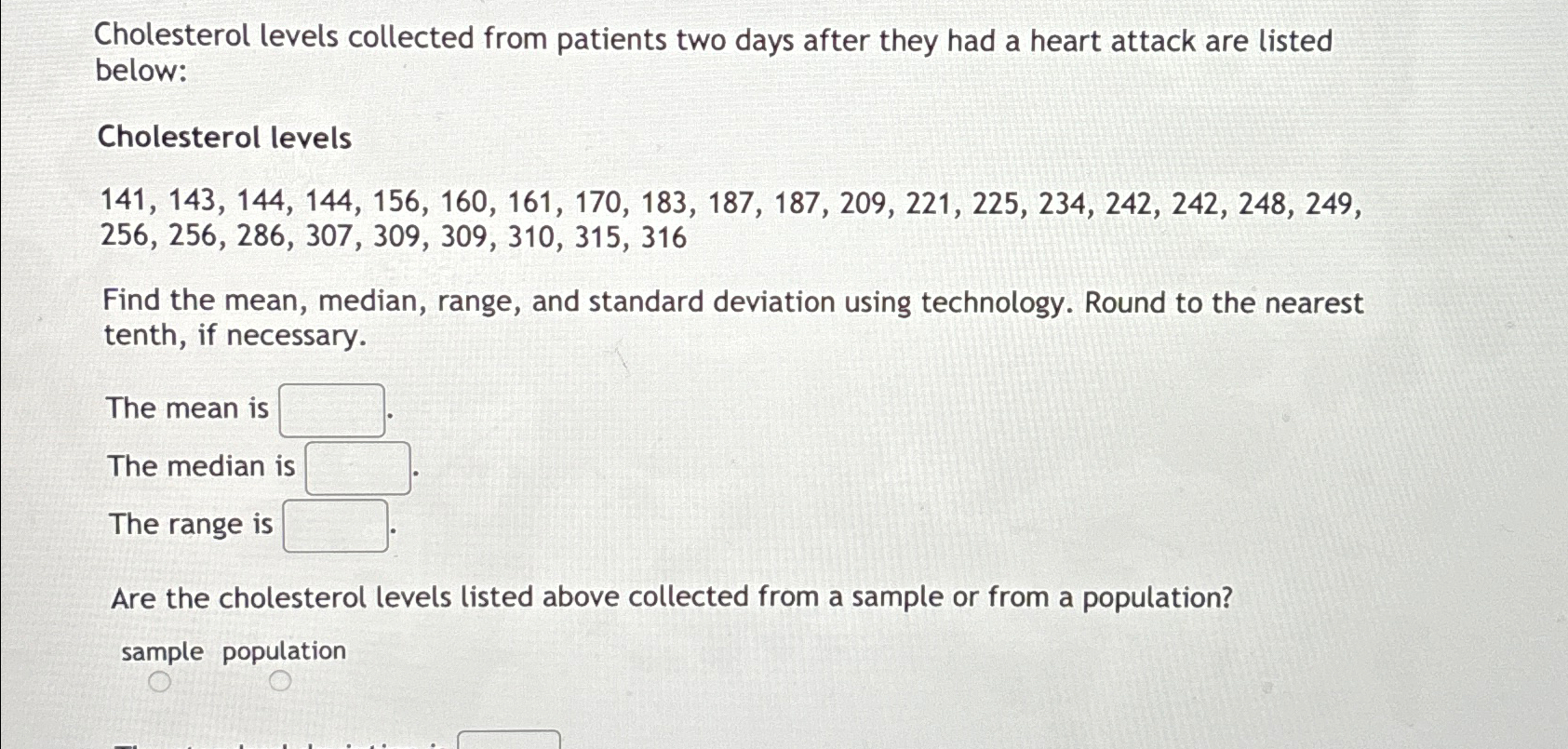 Solved Cholesterol levels collected from patients two days | Chegg.com