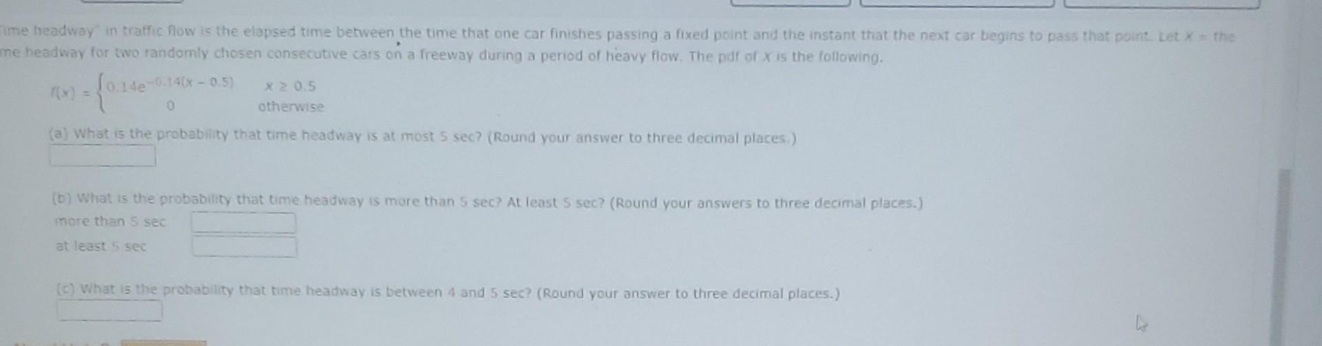 Solved me headway in traffic fow is the elapsed time between | Chegg.com