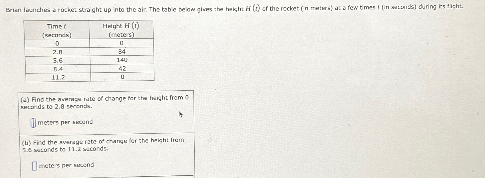 Solved Brian launches a rocket straight up into the air. The | Chegg.com