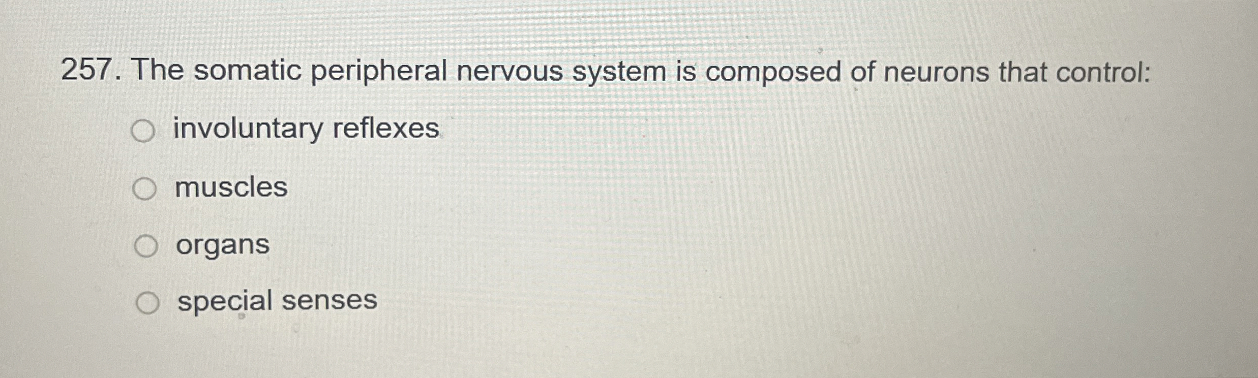 Solved The somatic peripheral nervous system is composed of | Chegg.com