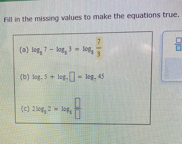 Solved Fill in the missing values to make the equations | Chegg.com