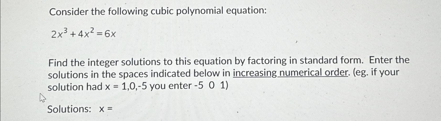 Solved Consider the following cubic polynomial | Chegg.com