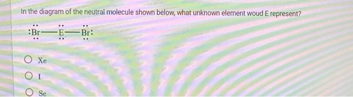 Solved In the diagram of the neutral molecule shown below, | Chegg.com