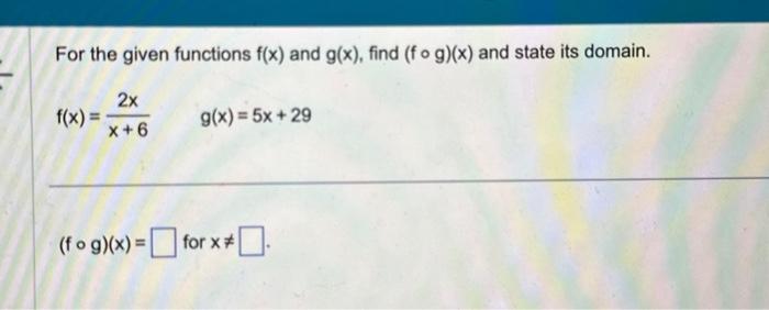 Solved For the given functions f(x) and g(x), find (f∘g)(x) | Chegg.com