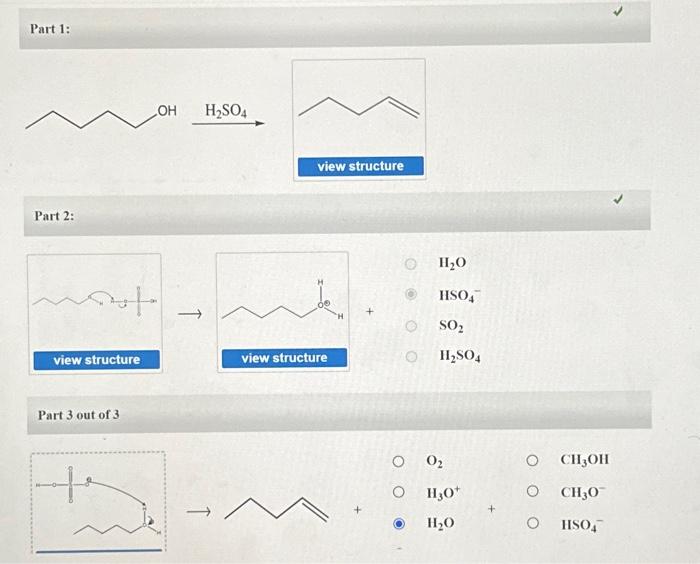 Solved view structure Part 2: Part 3 out of 3 O2 H3O+ H2O | Chegg.com